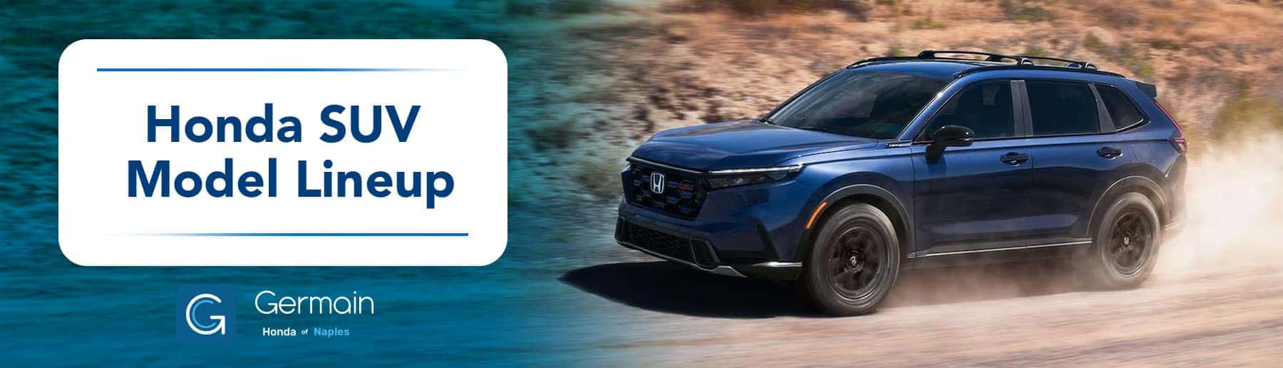 2026 Honda SUV Model Lineup | Naples, FL | Germain Honda of Naples