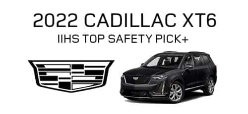 Cadillac XT6 Awarded IIHS Top Safety Pick+ | Patrick Cadillac